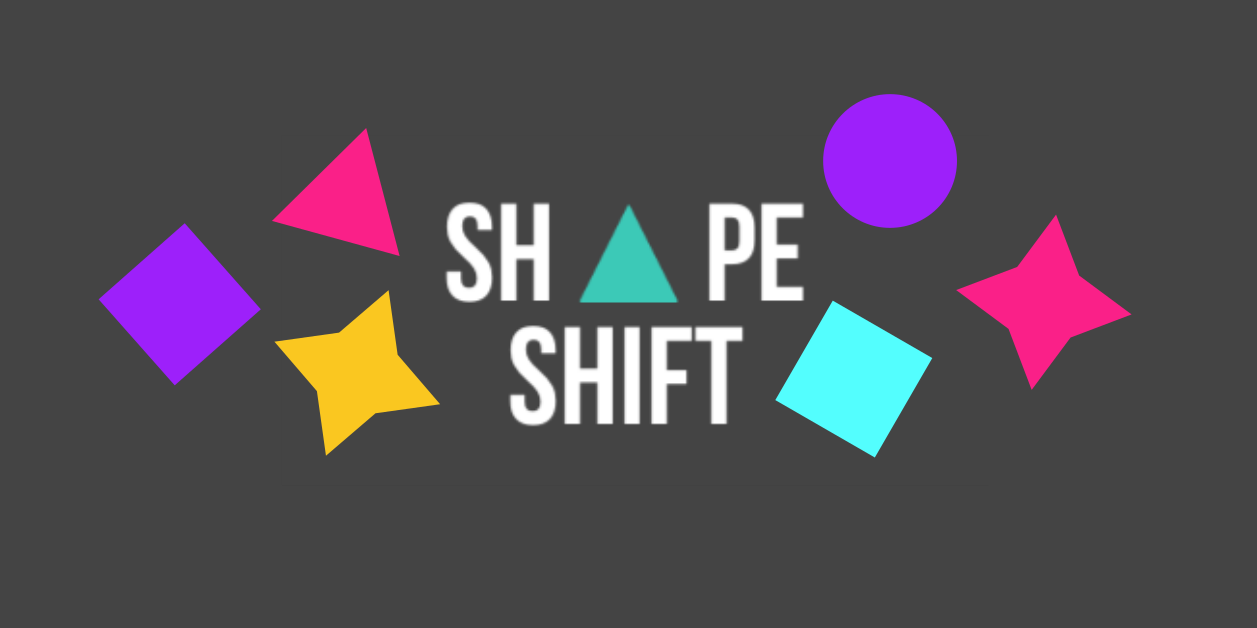 ShapeShift - Indie Game Launchpad